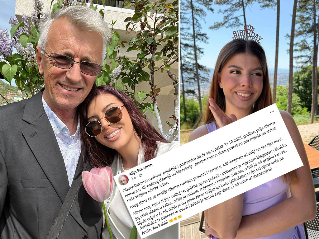 Otac Alija Rovčanin uputio dirljiv poziv povodom smrti kćerke Adne ...